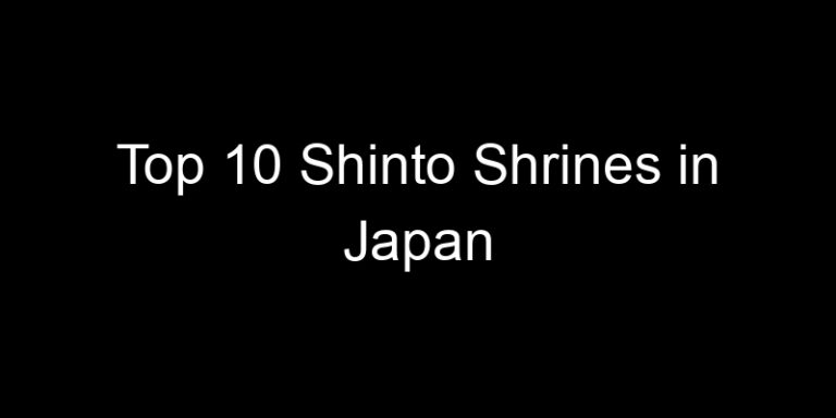 Top 10 Shinto Shrines in Japan | TOP10JP